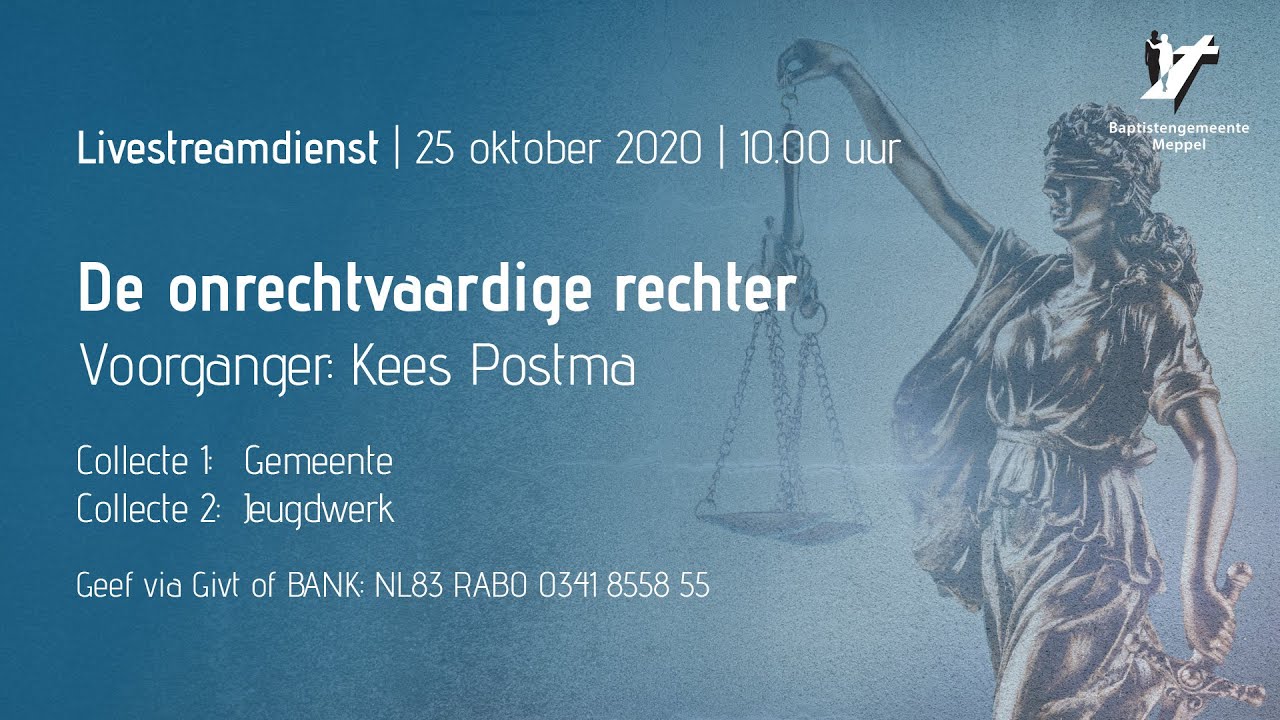 De onrechtvaardige rechter | Kees Postma | 25 oktober 2020 - YouTube