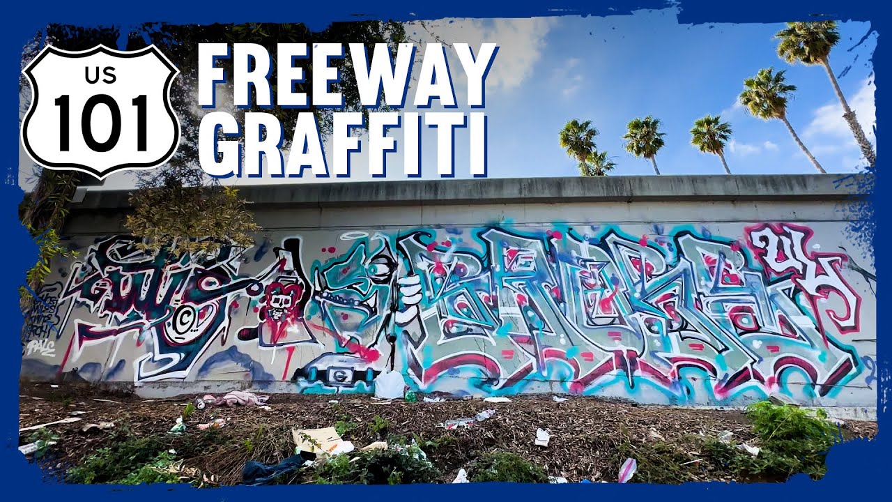101 FREEWAY GRAFFITI - Night Owls on a Mission - - YouTube