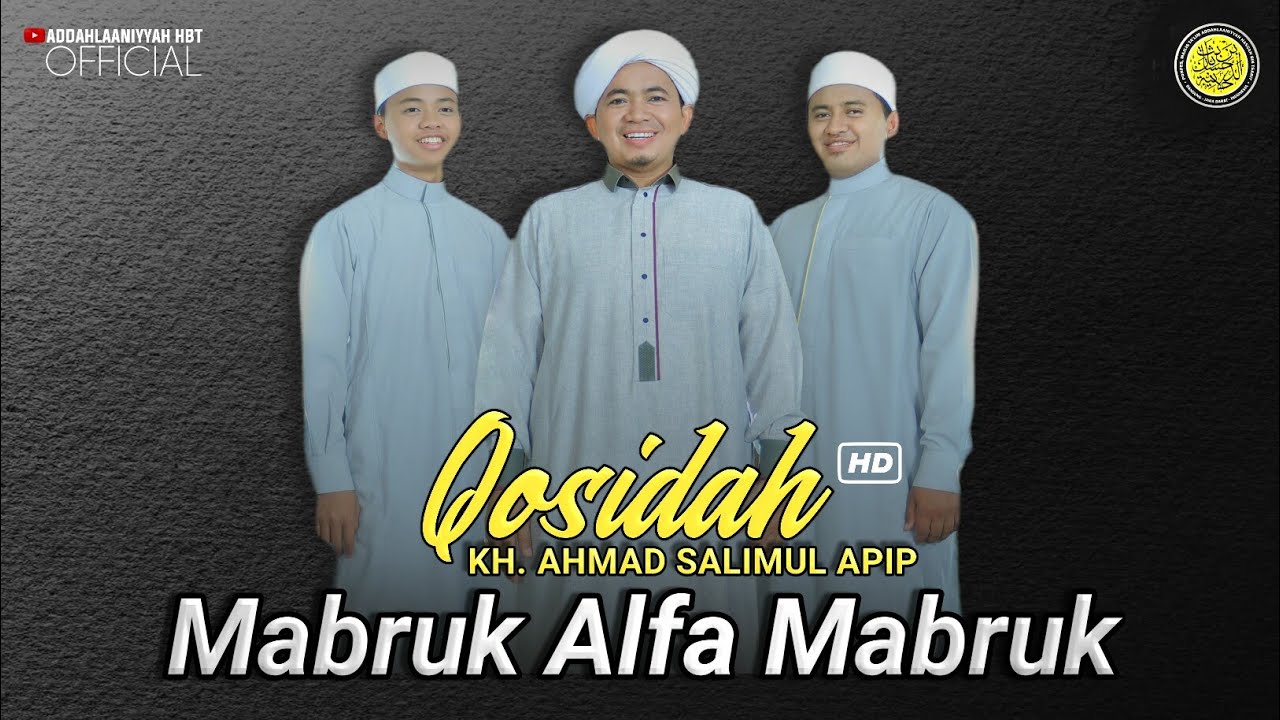Mabruk Alfa Mabruk - KH. Ahmad Salimul Apip - YouTube