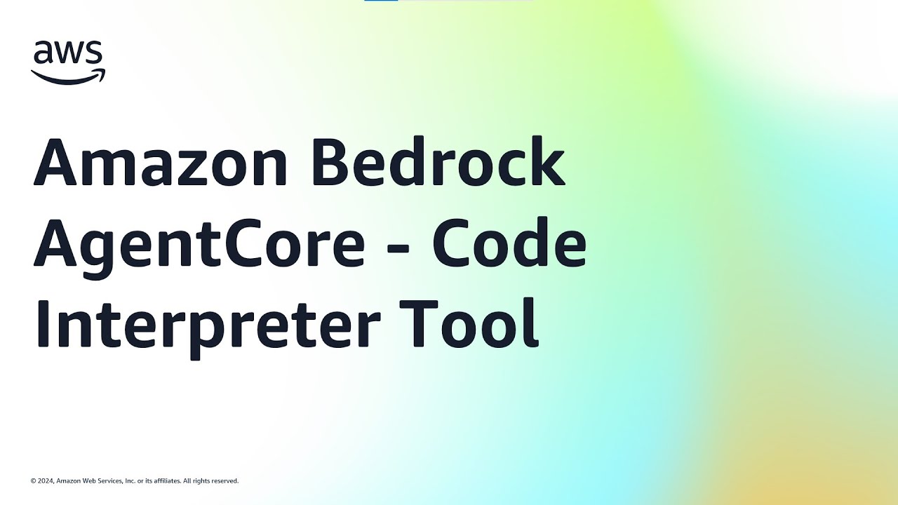 Amazon Bedrock AgentCore - Code Interpreter Tool | Amazon Web Services - YouTube