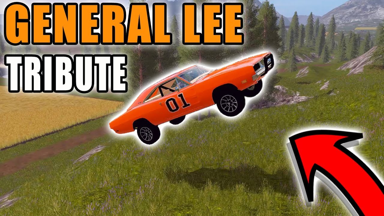 TRIBUTE TO THE GENERAL LEE | FARMING SIMULATOR 2017 - YouTube