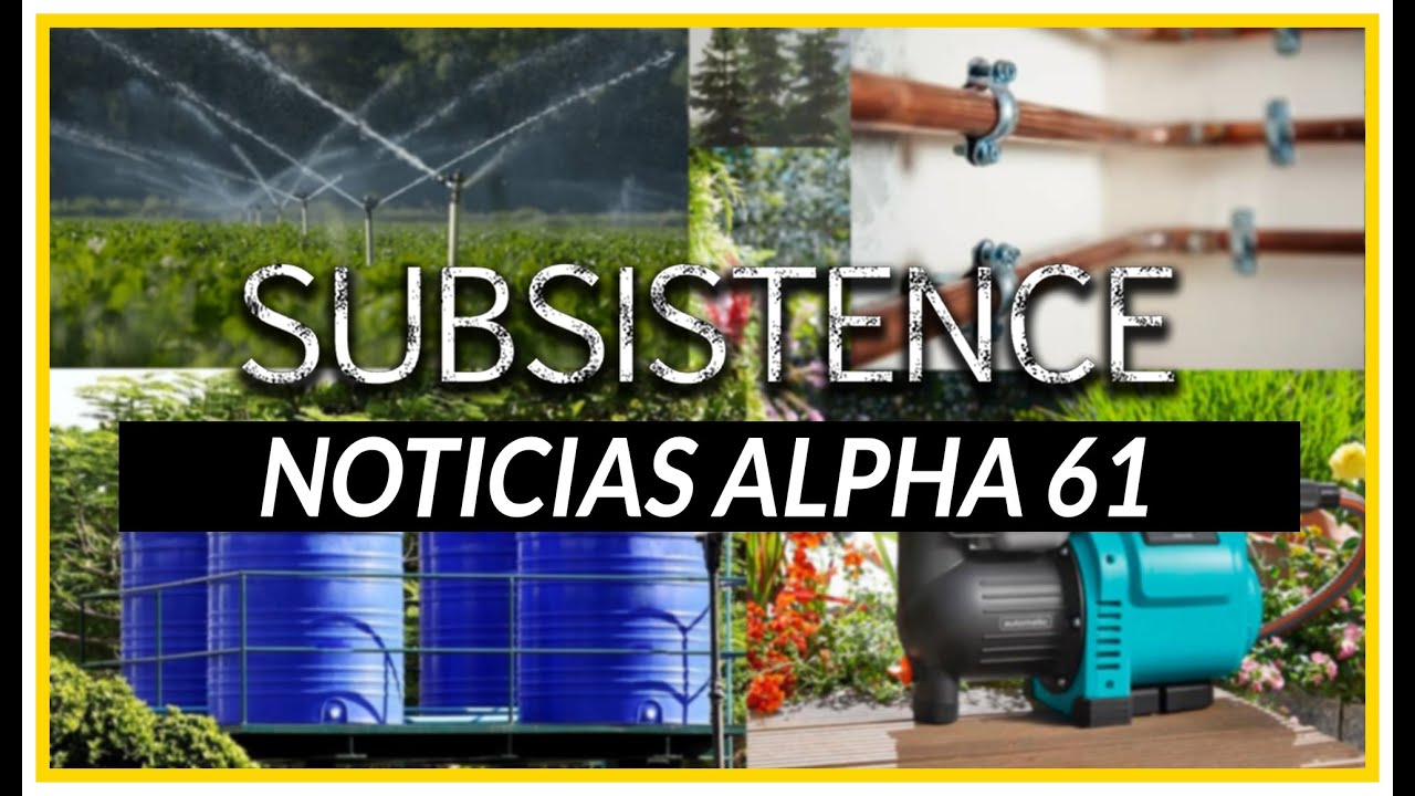 NOTICIAS ALPHA 61 SUBSISTENCE *Lo mas reciente* Subsistence 2023 - YouTube
