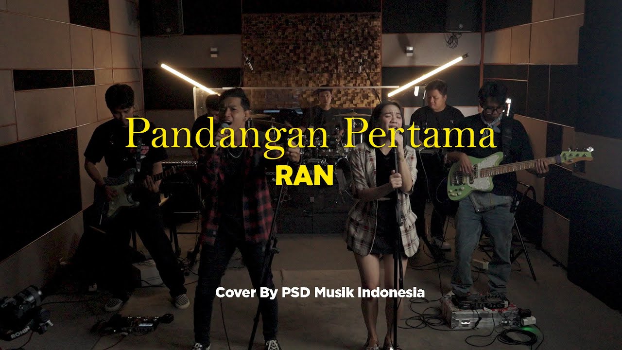 RAN - PANDANGAN PERTAMA Cover By PSD Musik Indonesia - YouTube