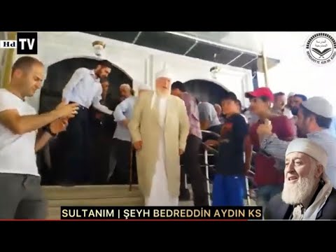 Sultanım Şeyh Bedreddin Aydın (k.s)