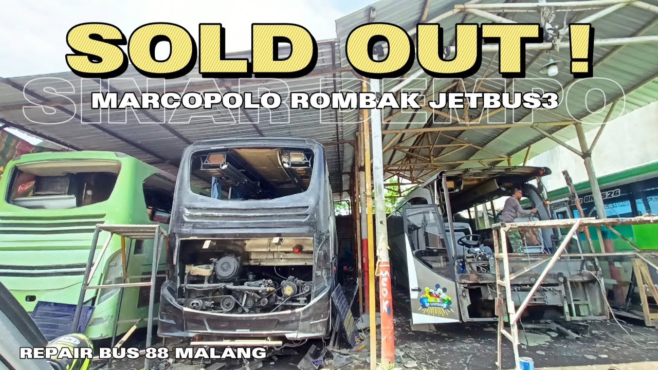 MARCOPOLO ROMBAK JETBUS3 | BUS BARU SINAR DEMPO | REPAIR BUS 88 MALANG ...