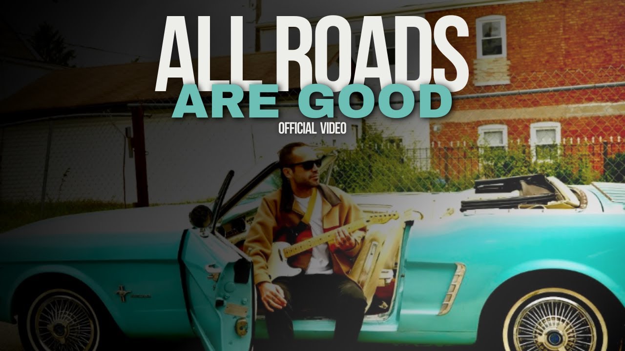 All Roads Are Good - Deluxe LP Version β official video β - YouTube Music All Roads Are Good - Deluxe LP Version β official video β - YouTube Music