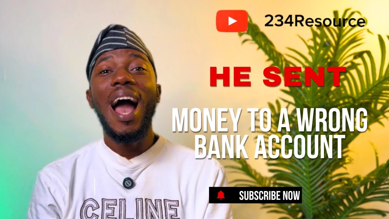 How To Recover Money Sent To A Wrong Bank Account - YouTube