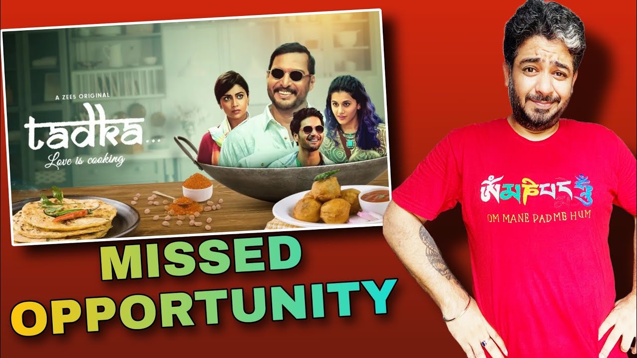 Tadka Review, Tadka Zee5 Movie Review by Manav Narula | Nana Patekar ...