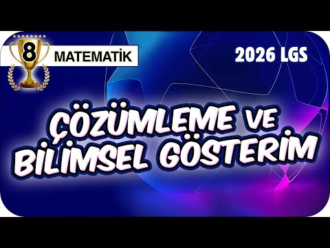 Çözümleme ve Bilimsel Gösterim - Konu Özeti 📘 8MAT5 #2026LGS