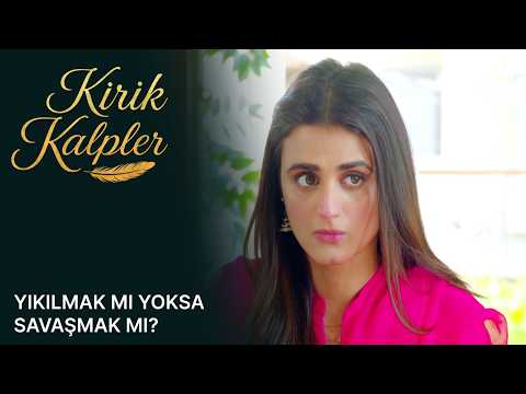 Yıkılmak mı yoksa savaşmak mı? | Kırık Kalpler | Türkçe Dublaj Pakistanlı Dizi | CY21