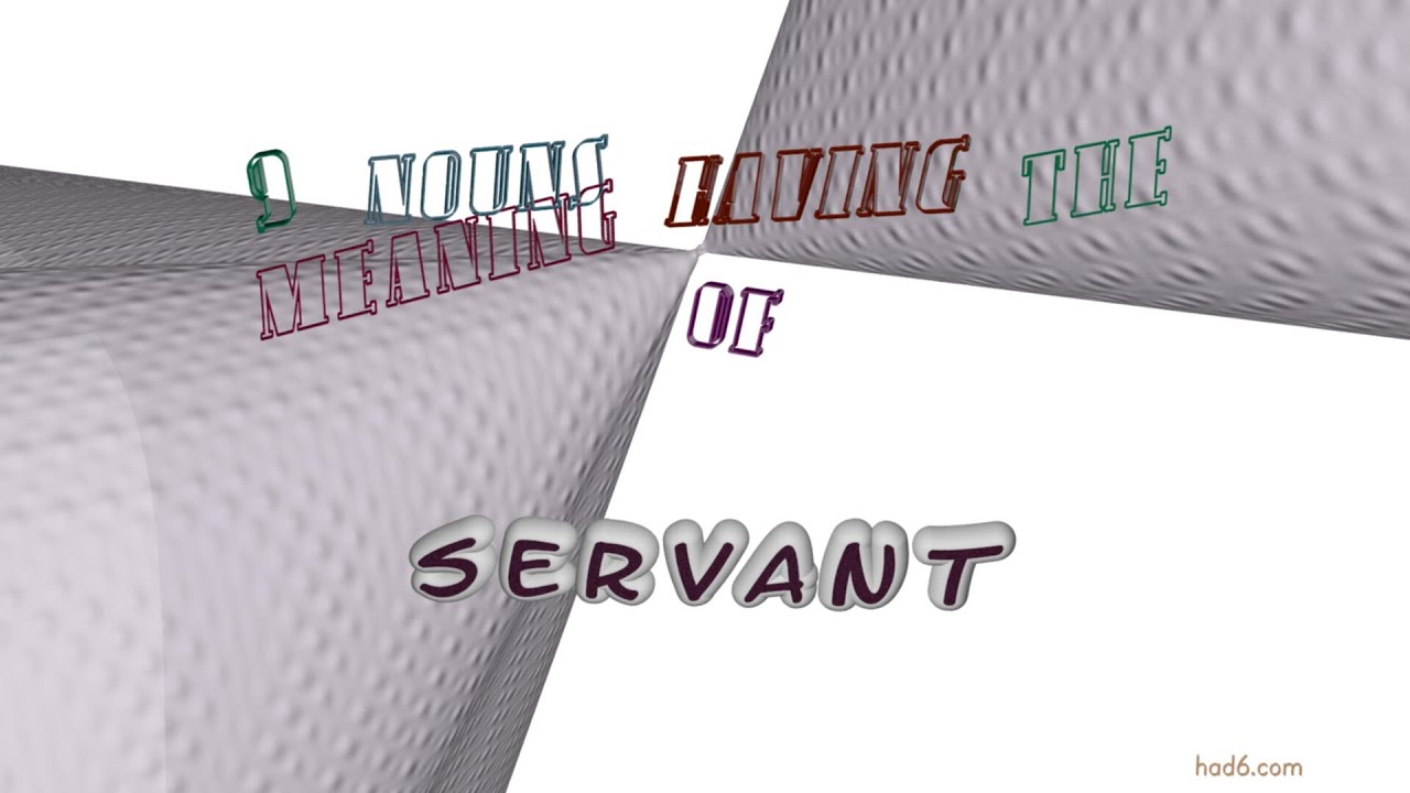 Servant 12 Nouns Which Are Synonym To Servant sentence Examples servant-12-nouns-which-are-synonym-to-servant-sentence-examples
