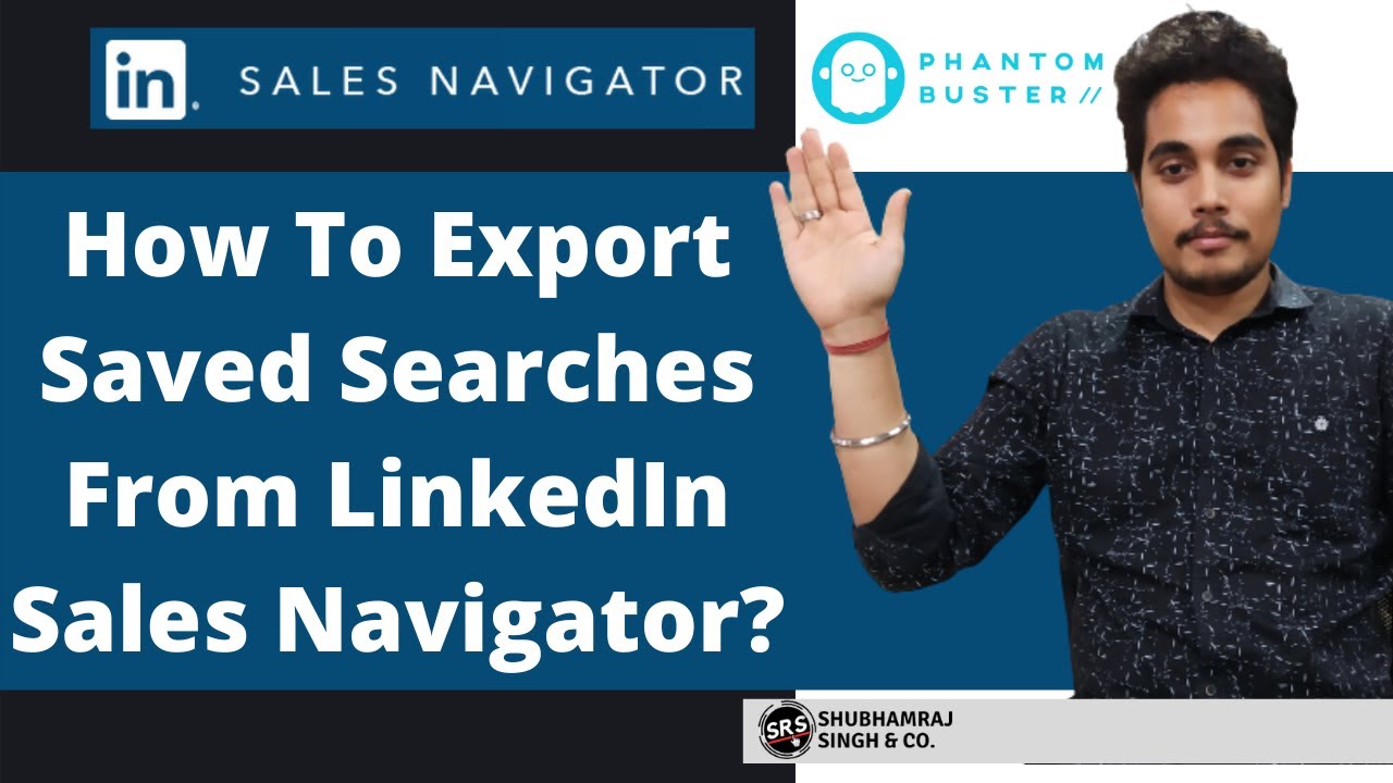 How To Export Saved Searches From LinkedIn Sales Navigator? | Phantombuster - YouTube