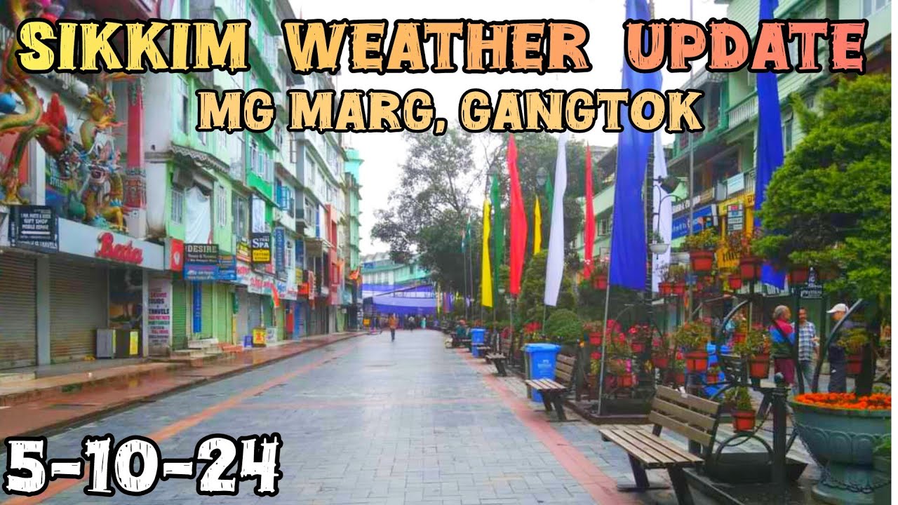 Gangtok Weather Update || Sikkim Weather Update || Nh10 Road Update ...