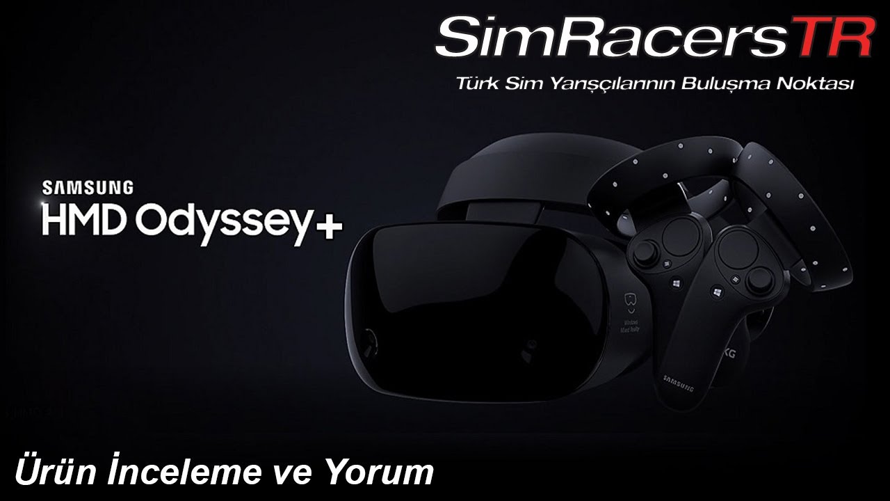 Samsung Odyssey Plus VR ile SimRacing İnceleme ve Yorum - YouTube