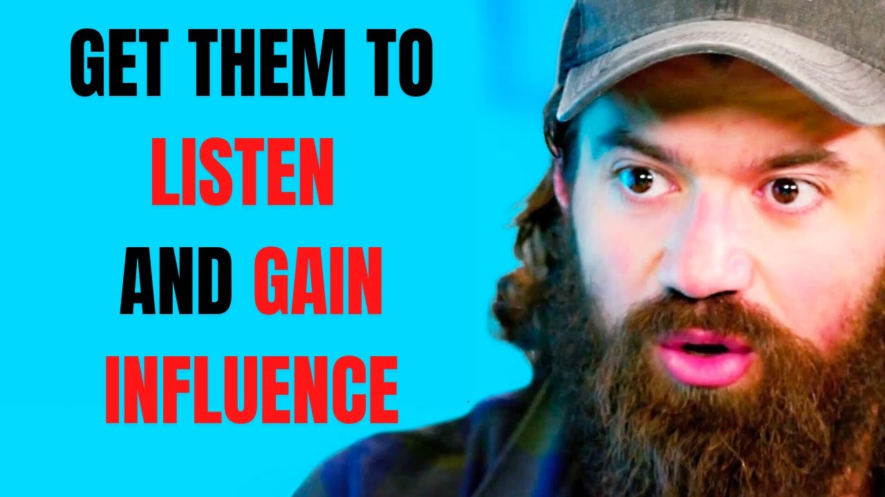 How To Get People To LISTEN And GAIN INFLUENCE In Any Situation | Alex ...