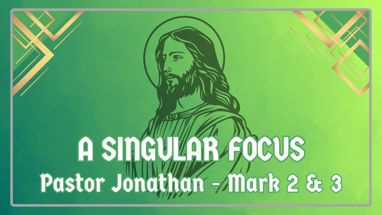 A Singular Focus - January 28, 2024 - YouTube