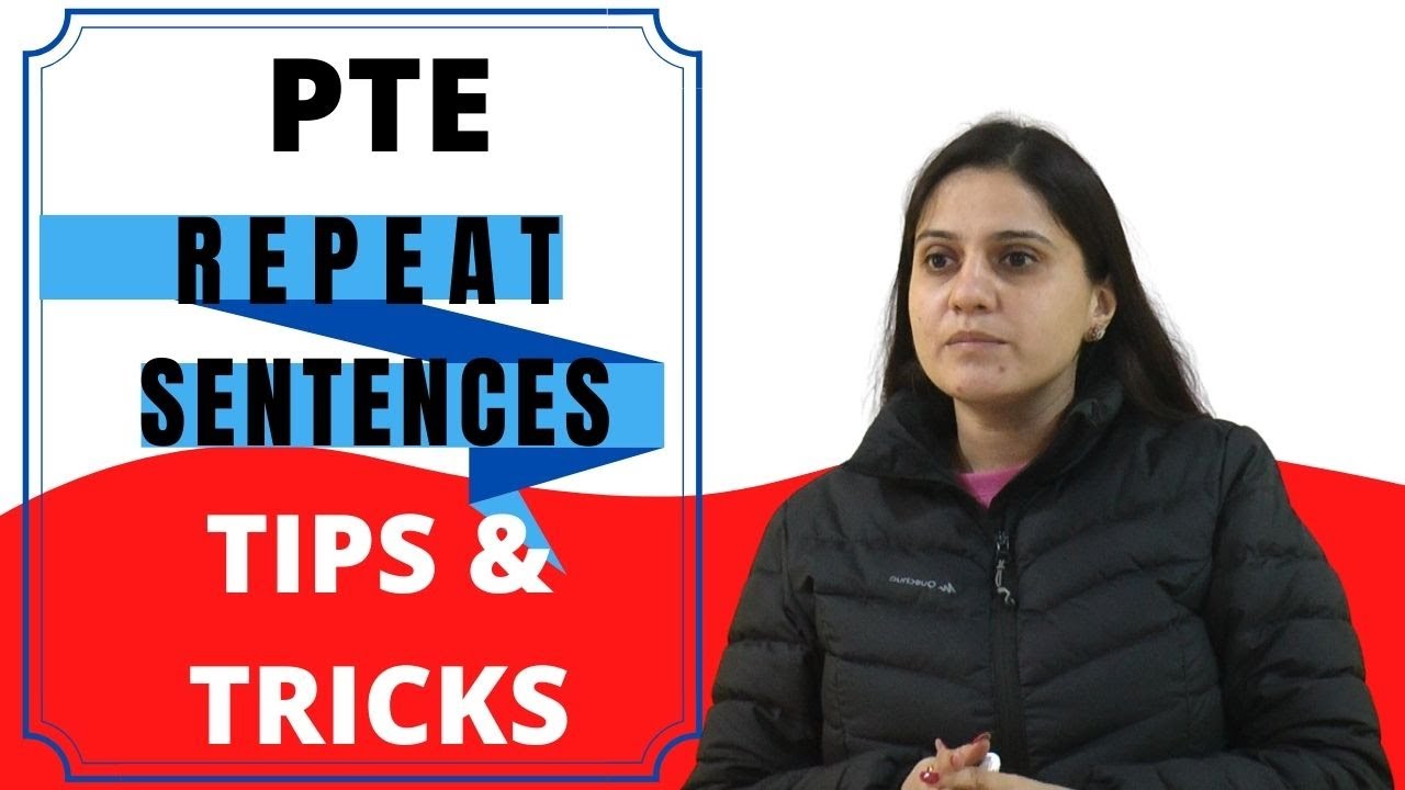 PTE REPEAT SENTENCE-TIPS&TRICKS | Must Watch - YouTube