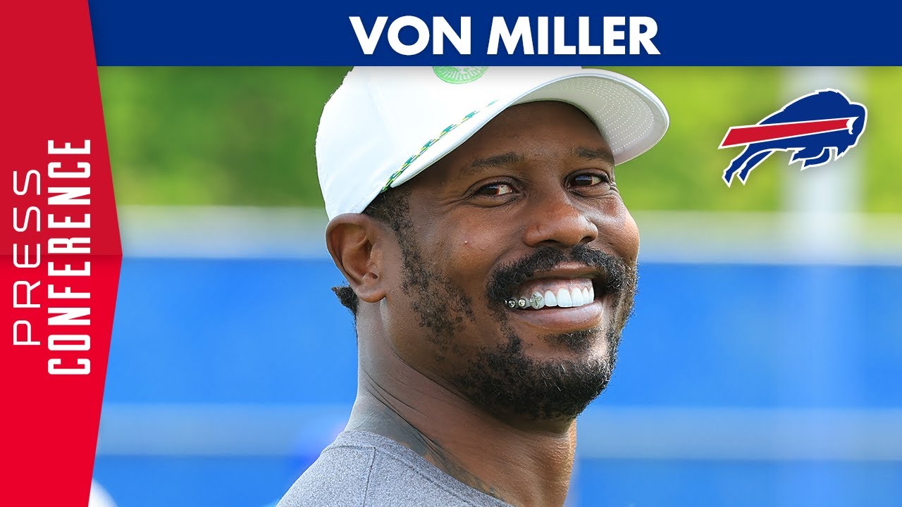 Von Miller: "In A Great Spot" | Buffalo Bills - YouTube
