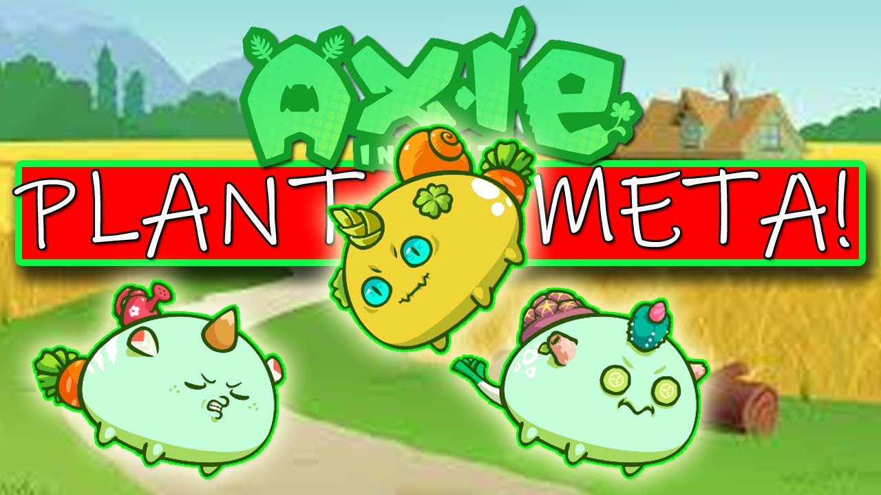 AXIE INFINITY | PLANT META! - YouTube