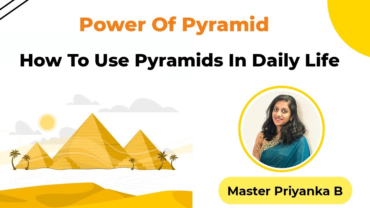 Power Of Pyramid - How To Use Pyramids In Daily Life🧘‍♀️🔺 | Master ...