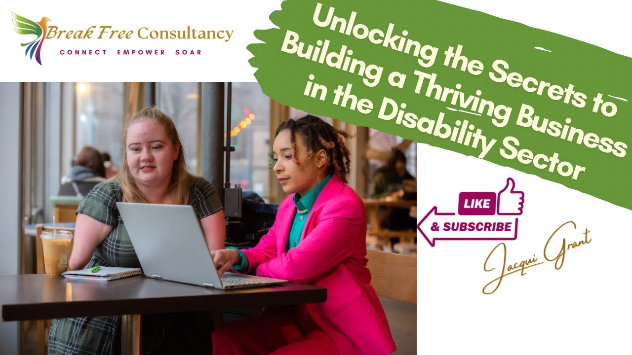 Step by step to setting up a Thriving business in disability - YouTube
