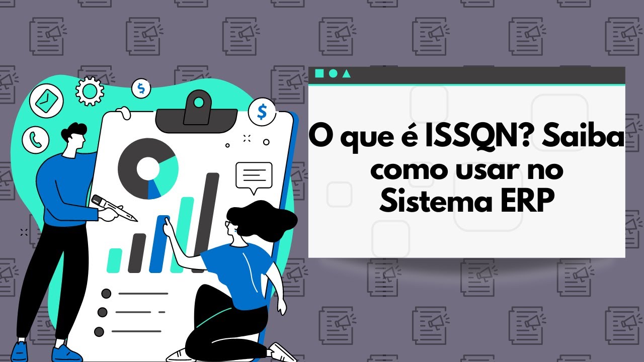 O que é ISSQN? Saiba como usar no Sistema ERP - YouTube