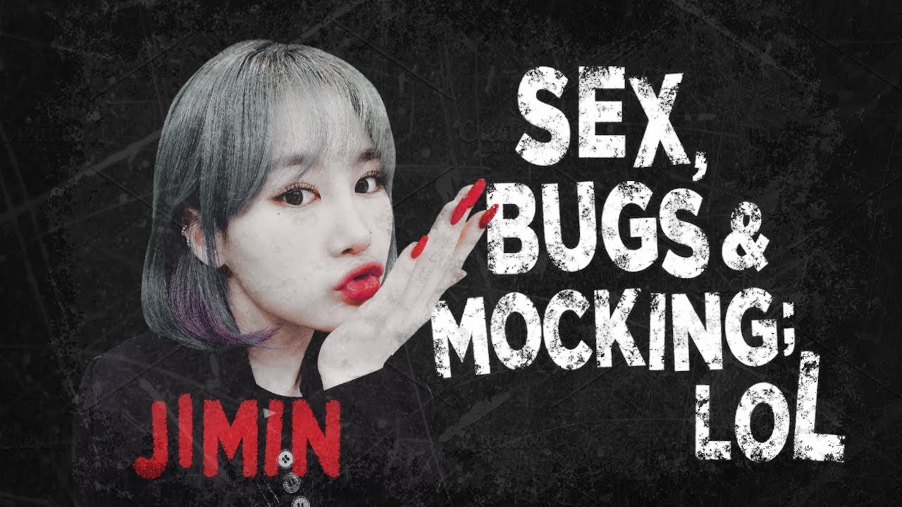 Sex Bugs And Mocking Lol 💋 Youtube