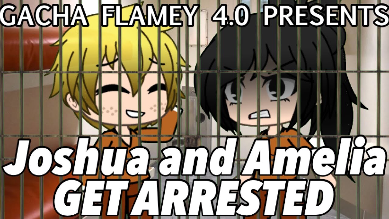 Gacha Life - Joshua and Amelia Get Arrested - YouTube