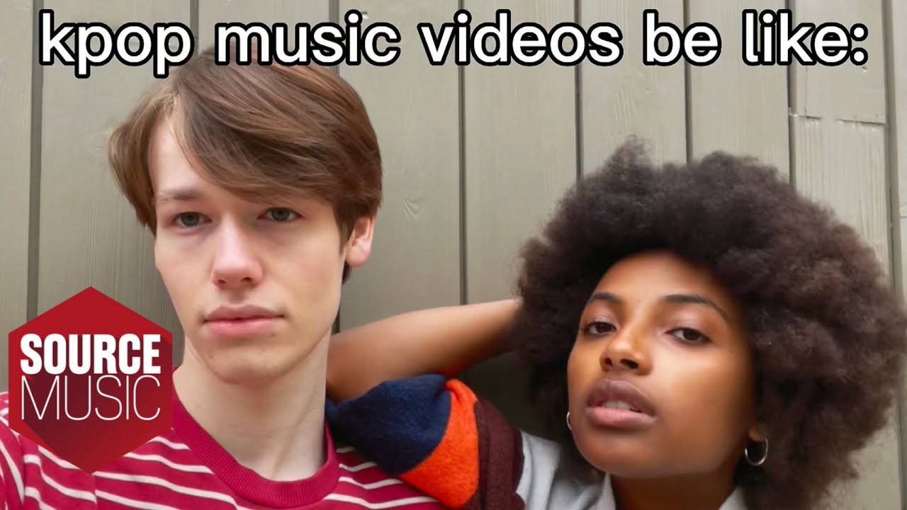 kpop music videos be like: - YouTube