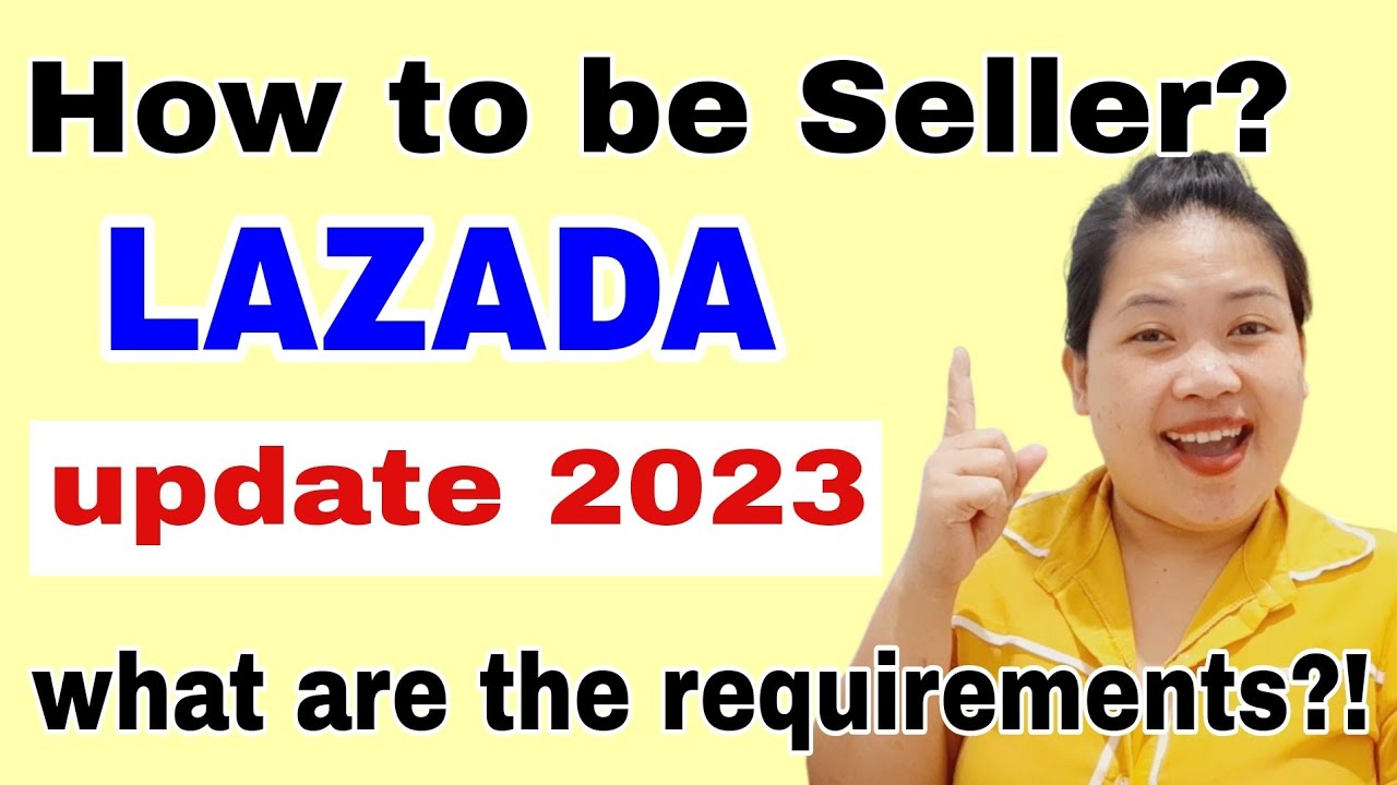 HOW TO CREATE ACCOUNT IN LAZADA 2023? PAANO MAGBENTA SA LAZADA 2023 ...
