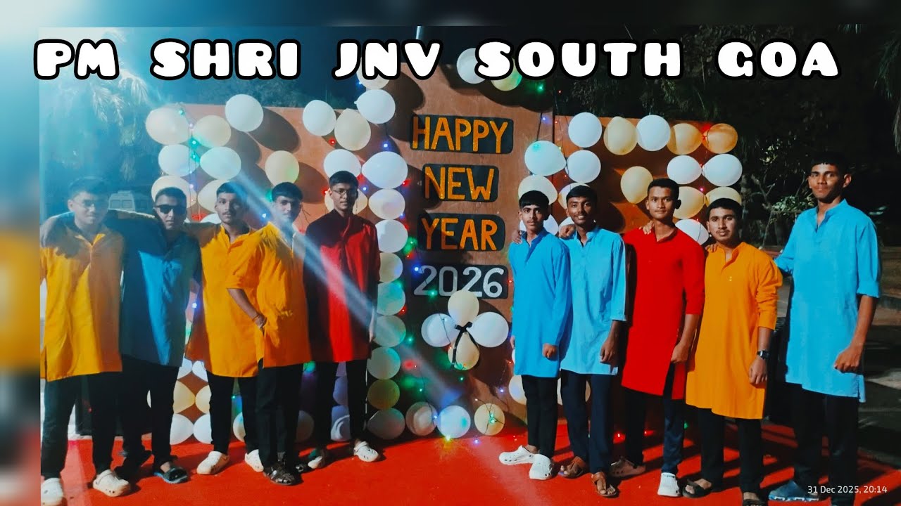 🎉🎁🥁2026 New Year Celebrations🥁 🥳🤩🎊⛅ PM Shri JNV Canacona South Goa 😎 ...