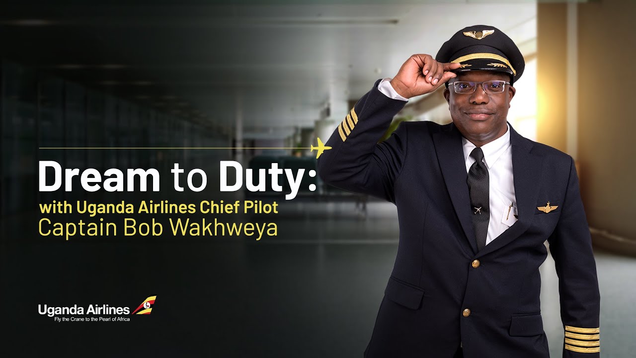 Dream to Duty With Uganda Airlines Chief Pilot Trailer - YouTube