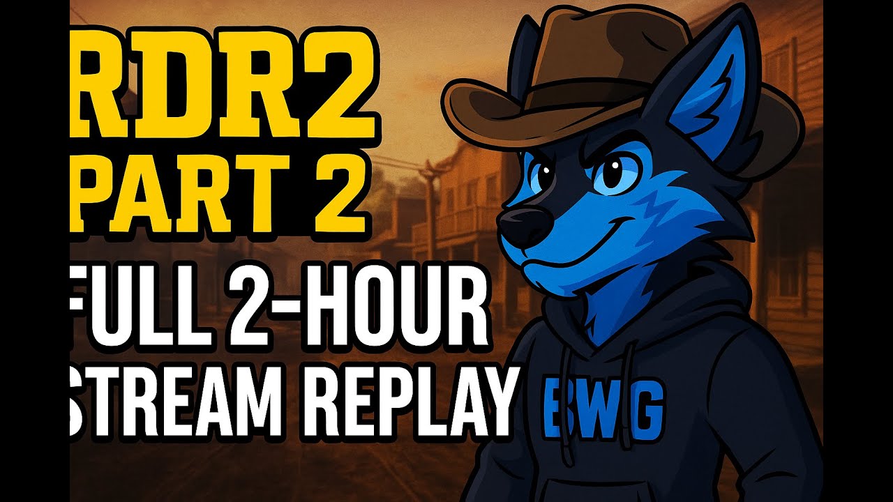 RDR2 Part 2 – The Wolf Pack Rides Into Trouble! | Full 2-Hour Stream ...