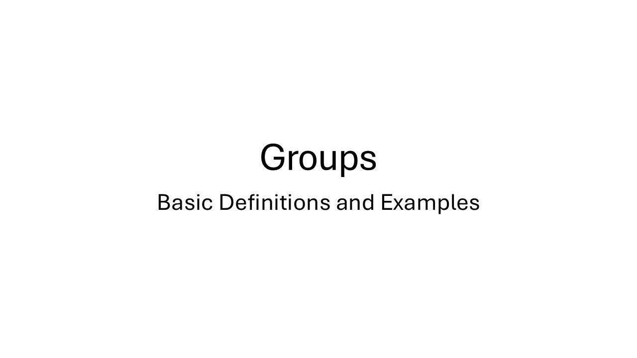Groups - Definition and Examples - YouTube