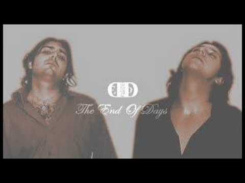 The End Of Days (band) - YouTube