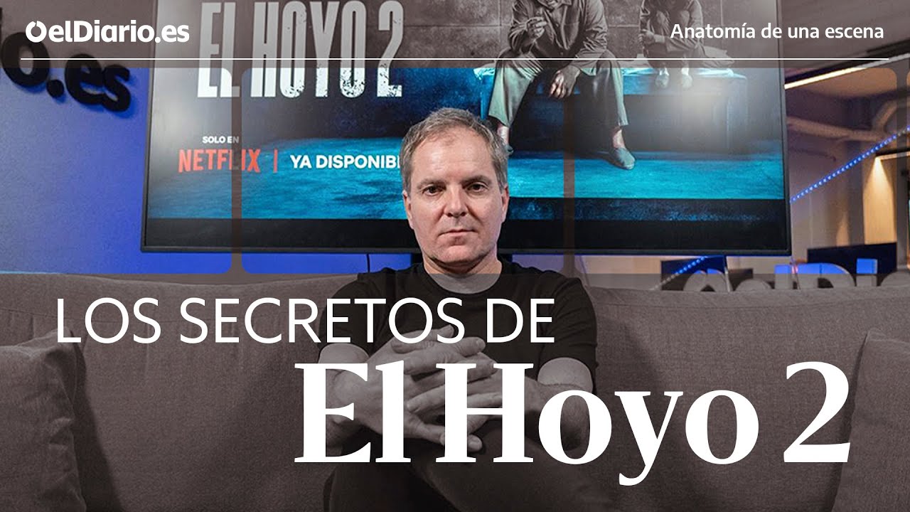 Los secretos de EL HOYO 2 y de sus cuatro escenas más ESPECTACULARES ...