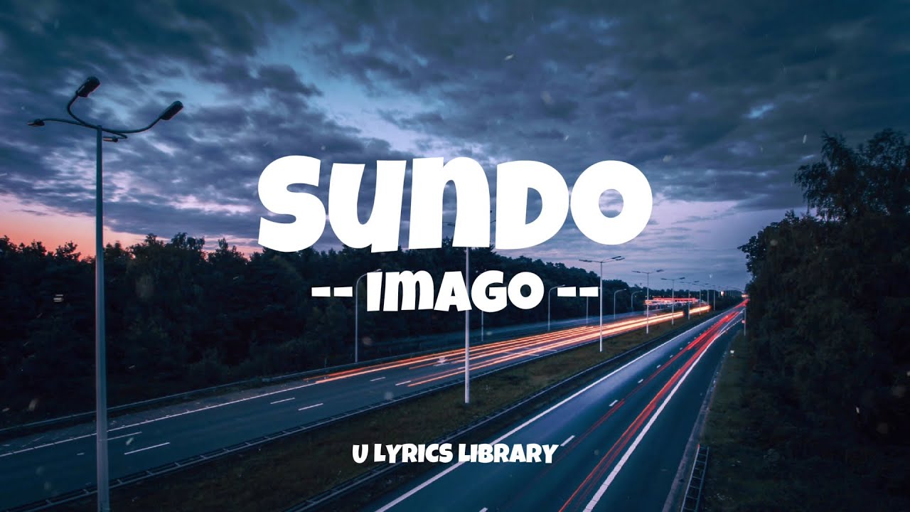 🎶 Sundo by Imago | Lyrics Video - YouTube