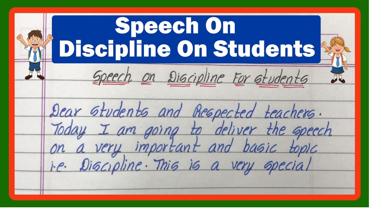 Speech On Discipline For Students | A Speech On Disciplines For ...