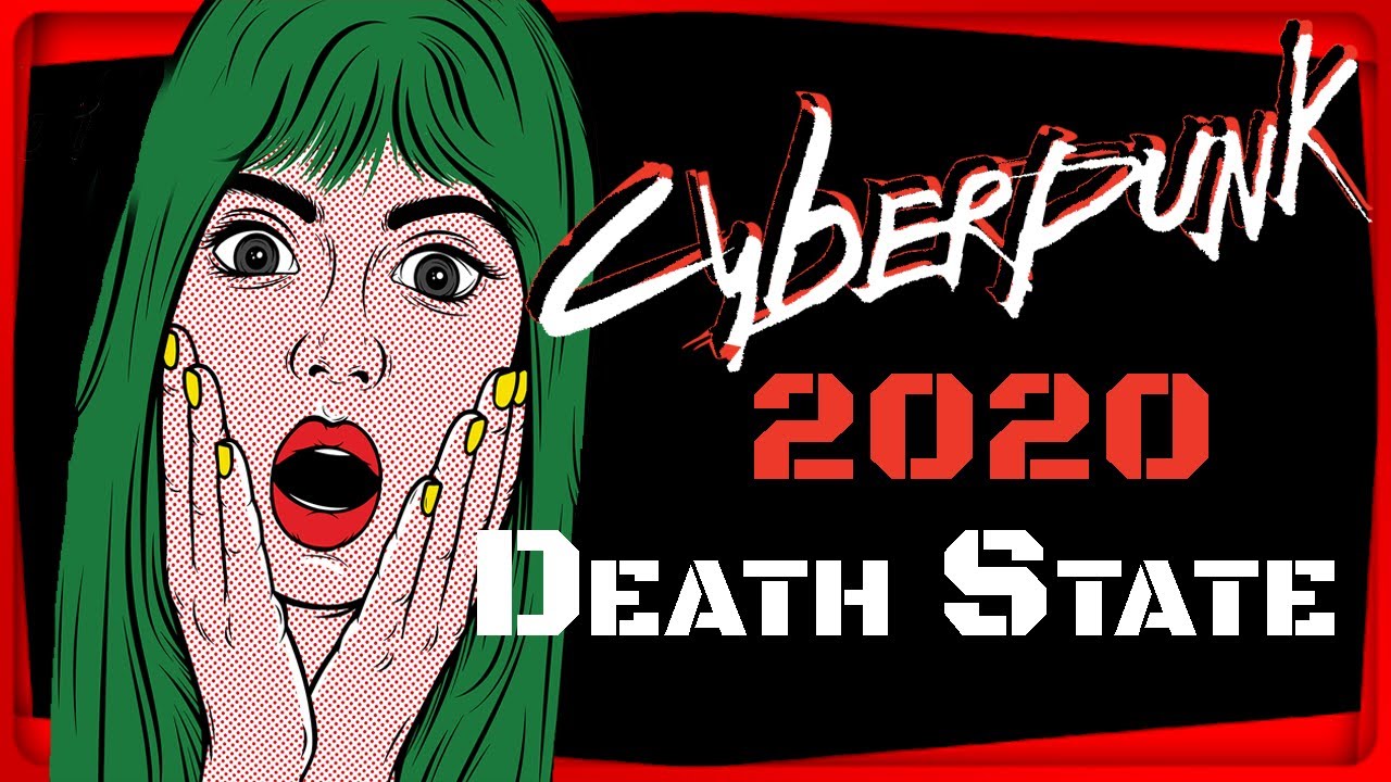 Cyberpunk 2020 Are ya dead yet? Mostly Dead? Death State - YouTube
