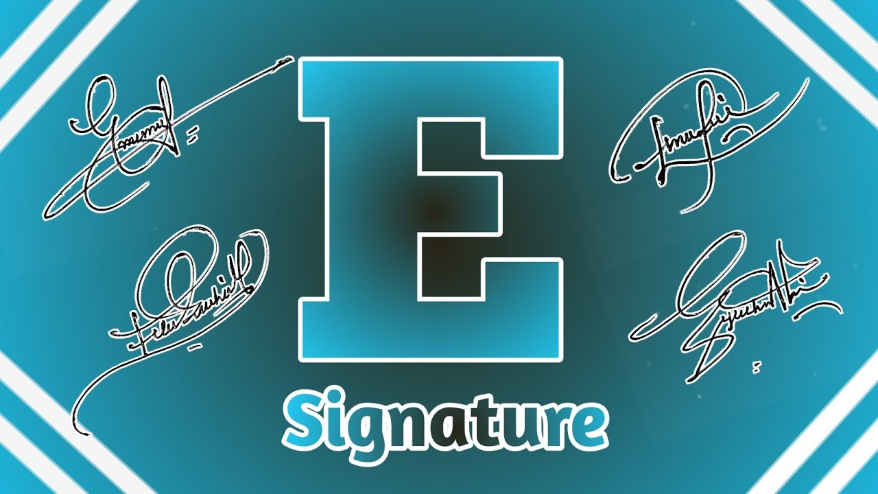 E Name Signature Idea | E Name Signature style of your Name | How to ...