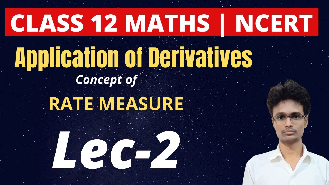 Rate measure, Application of derivatives Class 12 Maths /NCERT Exercise ...