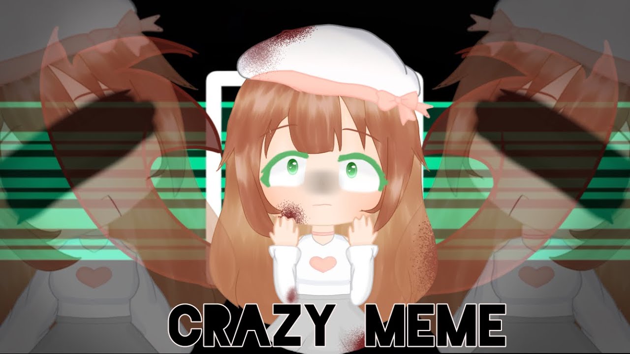 🔪CRAZY MEME🔪 - YouTube