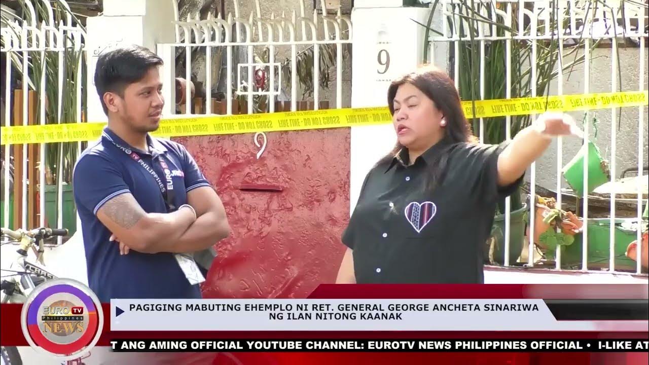 PAGIGING MABUTING EHEMPLO NI RET. GENERAL GEORGE ANCHETA SINARIWA NG ILANG NITONG KAANAK - YouTube