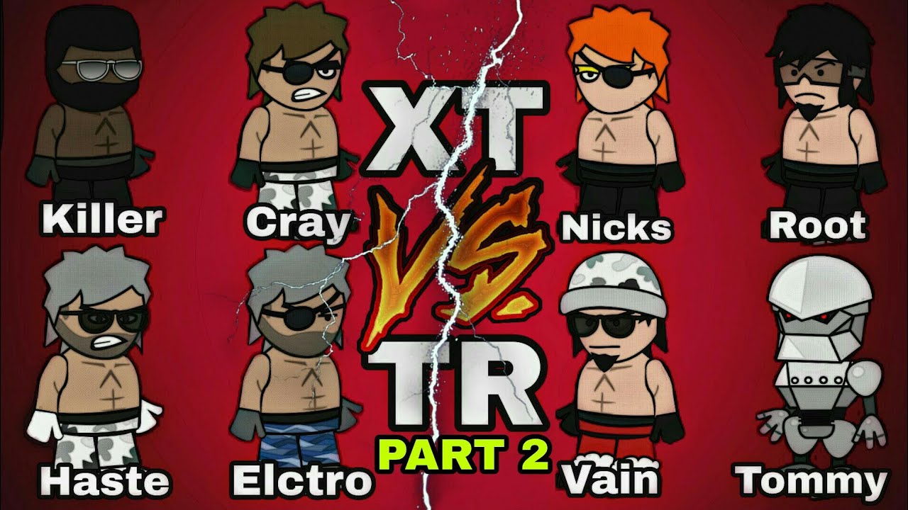 Clan War: XT vs TR [PART 2] ft. Elctro, Killer, Haste, Vain, Nicks ...