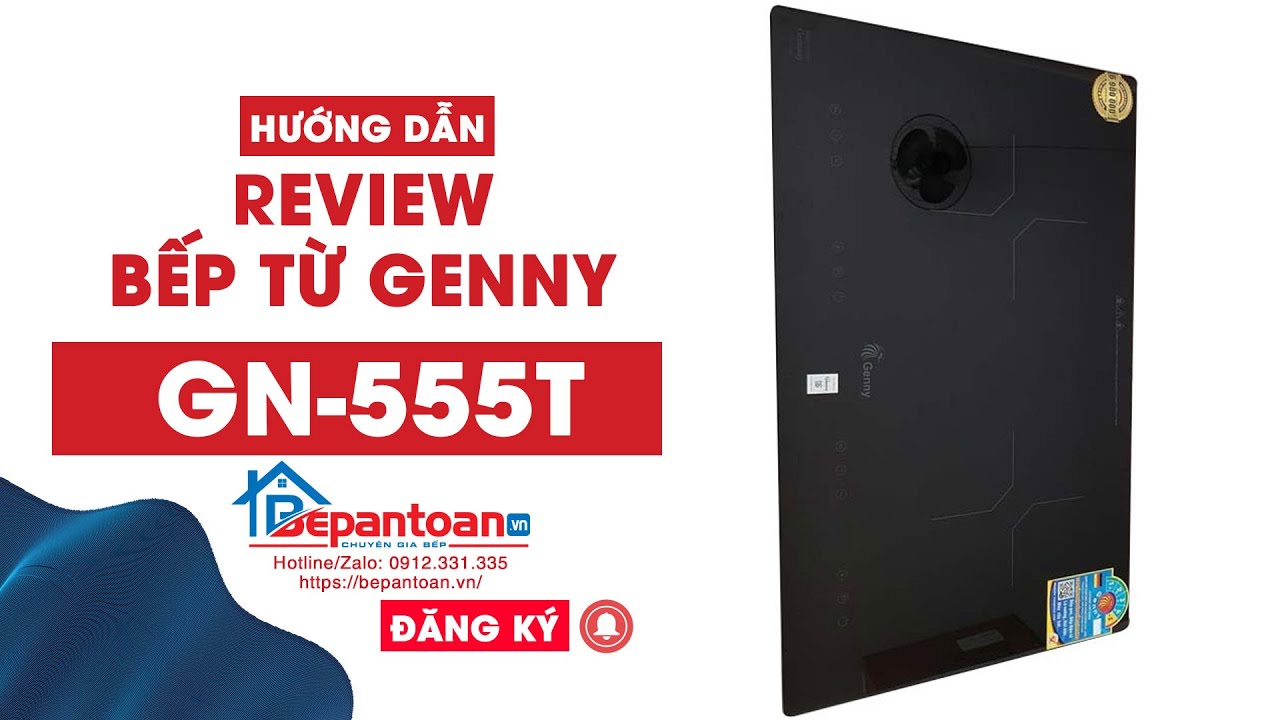 [REVIEW] Bếp Đôi Điện Từ Đôi Genny GN 555T|Bepantoan.vn - YouTube