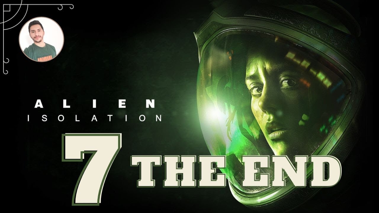 🔴LIVE - Alien Isolation: Part 7 THE END. - YouTube