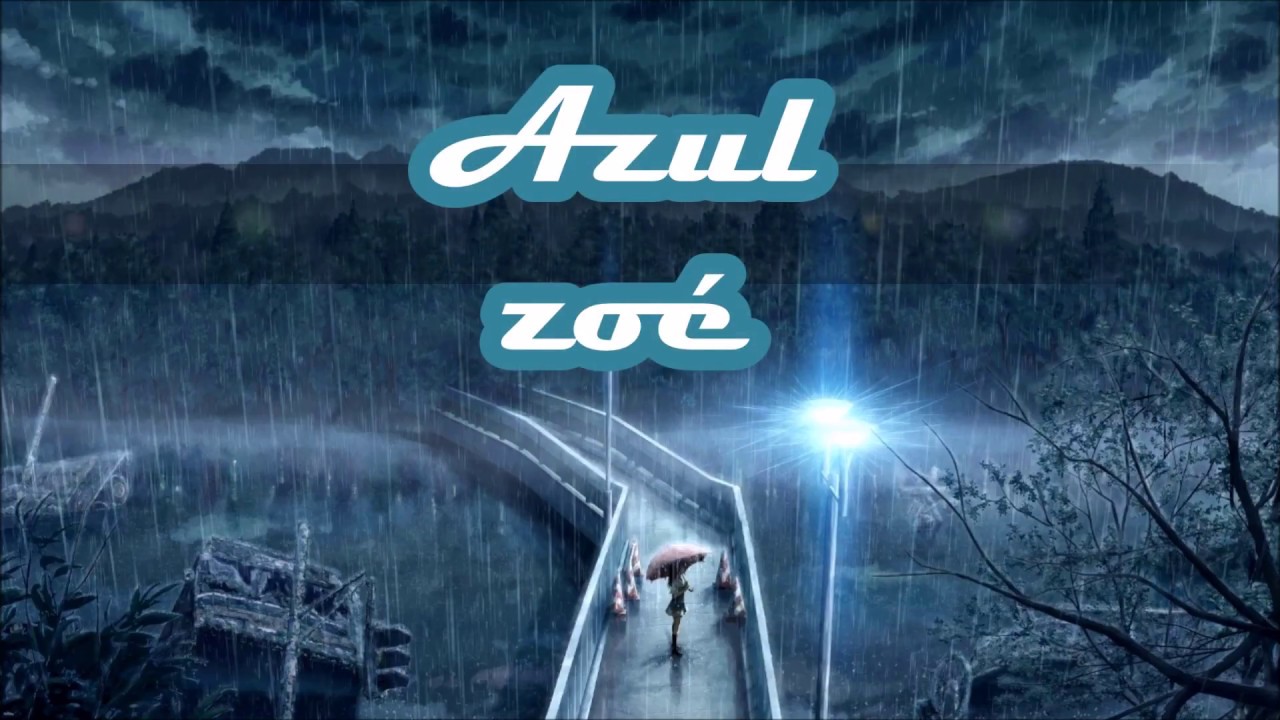 Zoé - Azul letra (subtitulado / lyrics) - YouTube