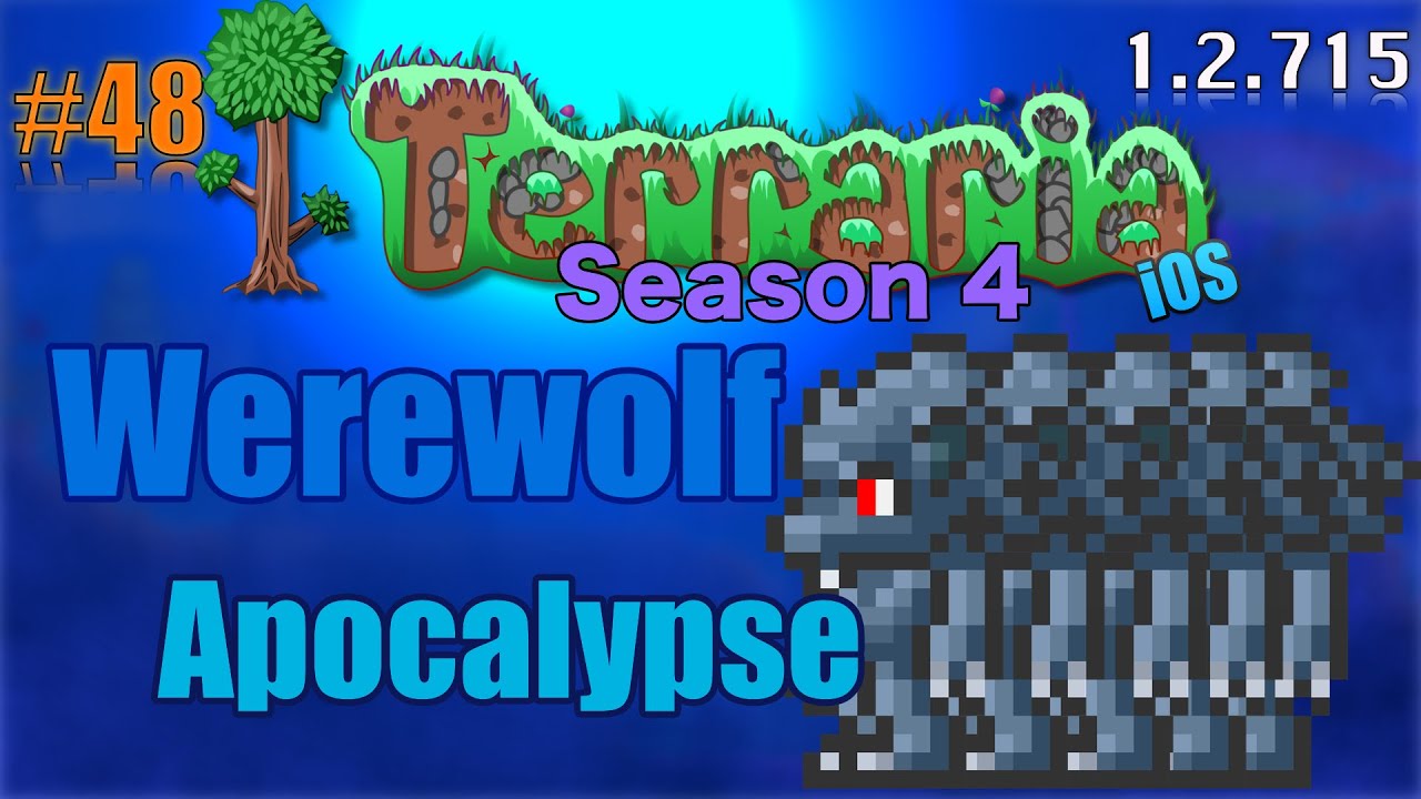 Let's Play Terraria (1.2.715) iOS- Werewolf Apocalypse! Episode 48 ...
