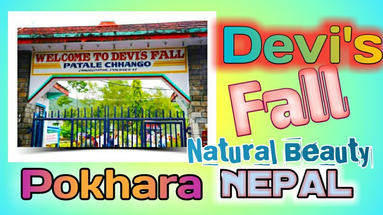 Underworld's Waterfall [Davis Fall] Pokhara- Devi's Fall ll Patale ...