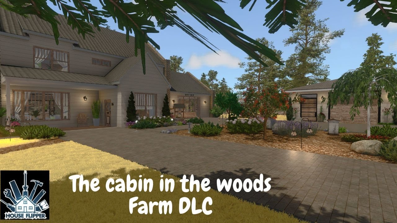 HOUSE FLIPPER / The cabin in the woods / Farm DLC - YouTube